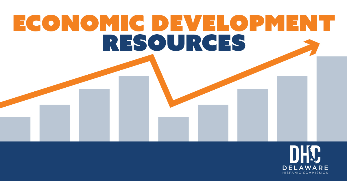 Economic Development Resources - Delaware Hispanic Commission